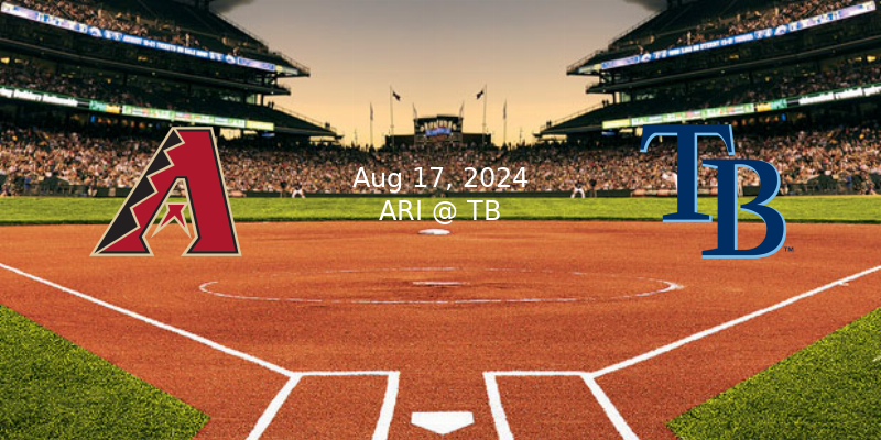 Get the Latest Score Updates for D-Backs vs Rays - Saturday August 17 ...