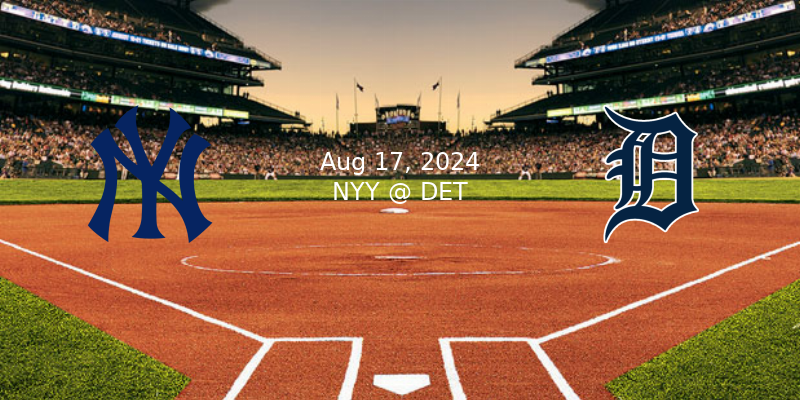 TV Channel Information for Yankees vs Tigers - Saturday August 17, 2024 ...