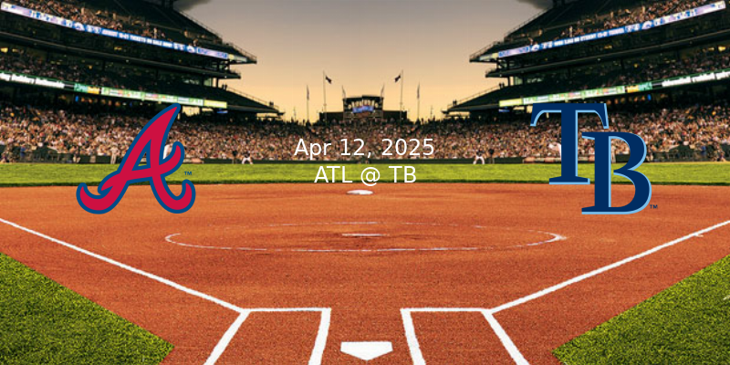 See the Score for Braves vs Rays Game - April 12th, 2025 - WriteNow™ by ...