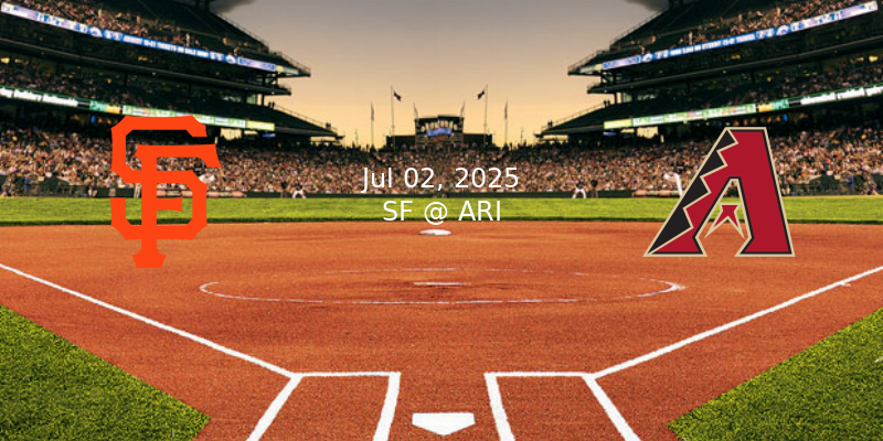 Giants vs D-Backs Matchup Preview and Score Prediction - 7/02/2025 - WriteNow™ by EV Analytics