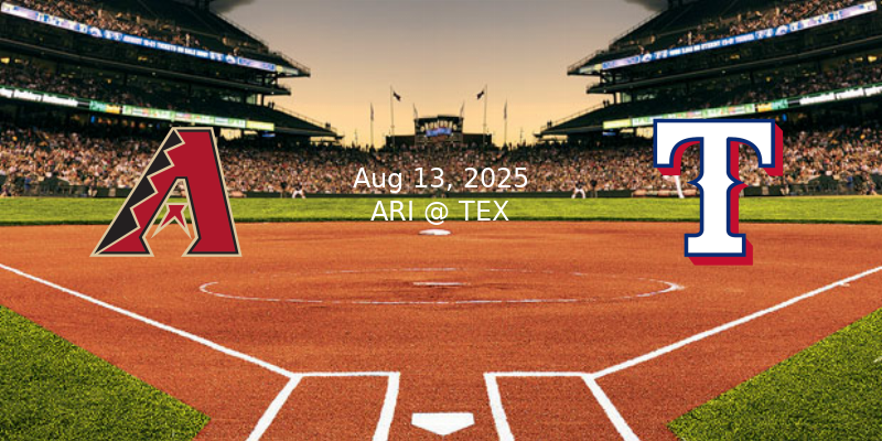 Team Stats and Insights for D-Backs vs Rangers Match Preview - 8/13/2025 - WriteNow™ by EV Analytics