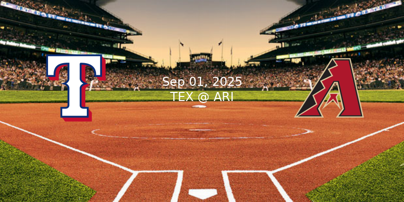 Rangers vs D-Backs Game Time - 9/01/2025 - WriteNow™ by EV Analytics
