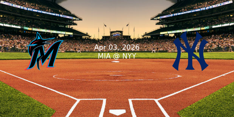 Marlins vs Yankees Betting Guide and Expert Picks April 3rd, 2026 ...